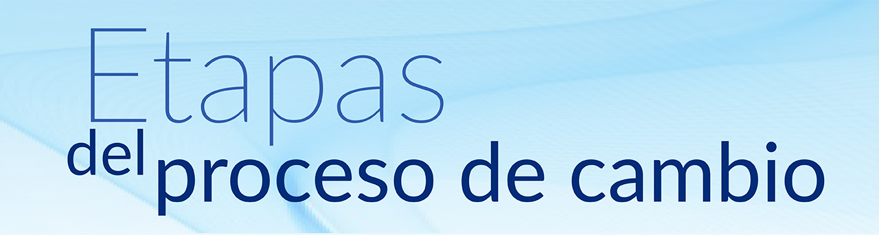 Etapas del proceso de cambio - Vive en Balance